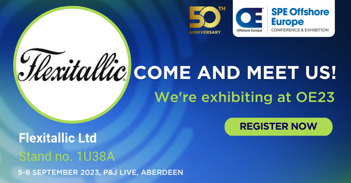 Flexitallic’s Aberdeen to exhibit at SPE Offshore Europe 2023 – Flexitallic China